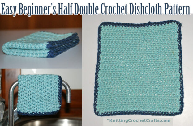 Free, Easy Half Double Crochet Dishcloth Pattern for Beginners